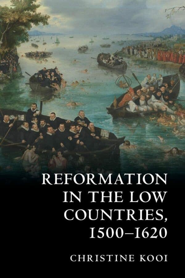 the low countries The Battle for Belief. How the Protestant Reformation ...
